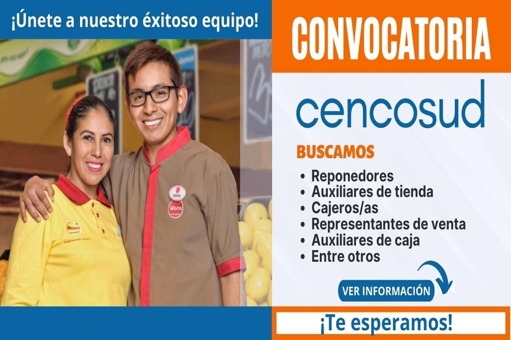 Últimas ofertas de trabajo en Cencosud Perú S.A.: ¡Aplica ahora!